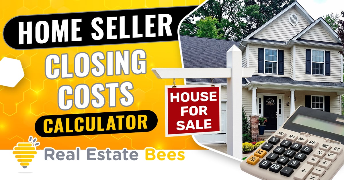 How Much Are Closing Costs for Sellers? [Calculator] Estimated Typical ...